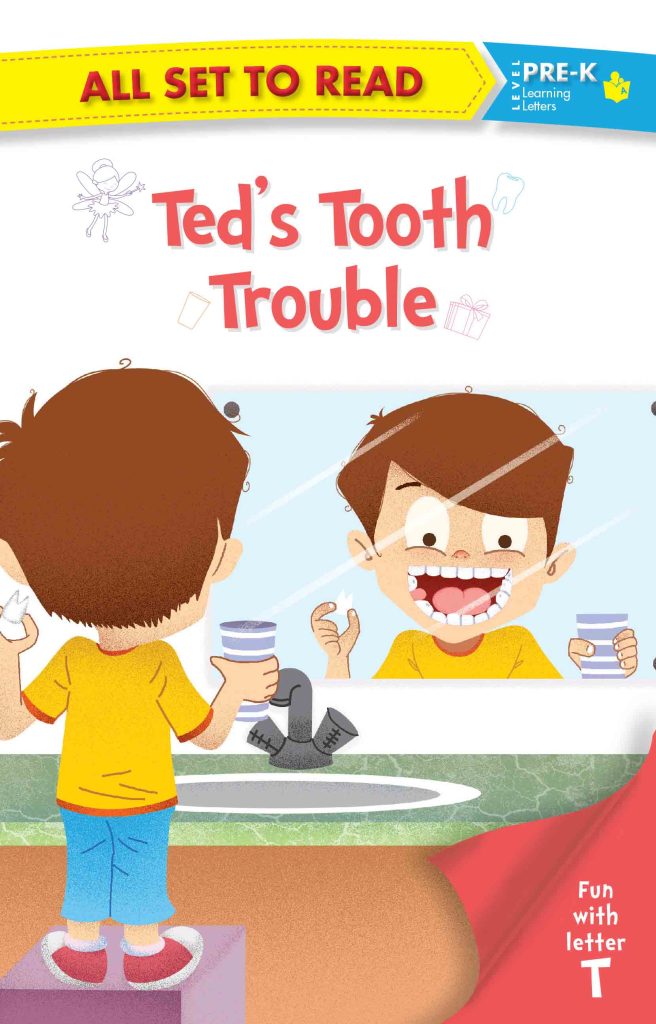 All set to Read fun with Letter T Teds Tooth Trouble | Om Book Shop