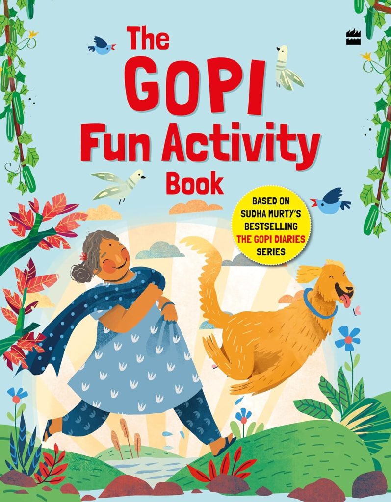 THE GOPI FUN ACTIVITY BOOK (Based on Sudha Murtys bestselling The Gopi ...